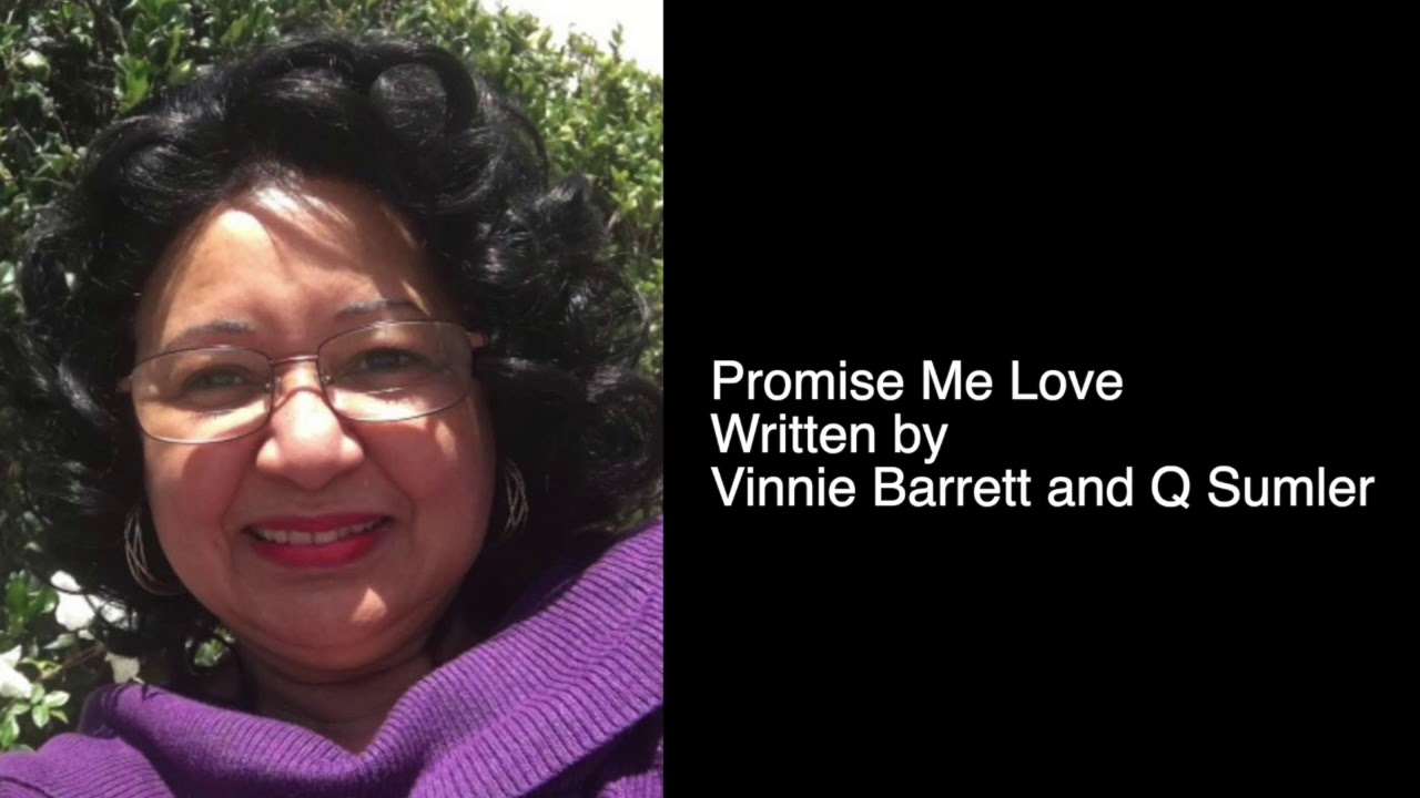Promise Me Love by Vinnie Barrett and Q Sumler - YouTube
