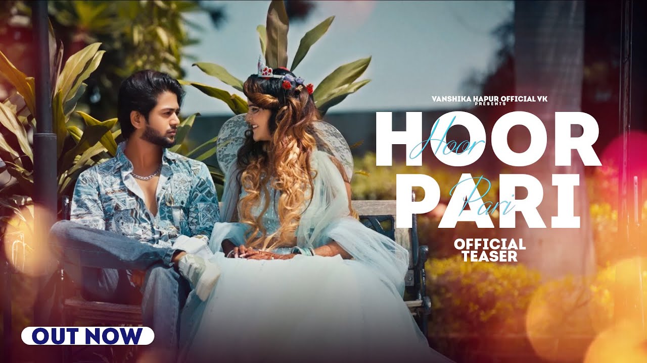 HOOR PARI OFFICIAL TEASER - Vanshika Hapur & Himanshu Alex Harendra Nagar | New Haryanvi song ...