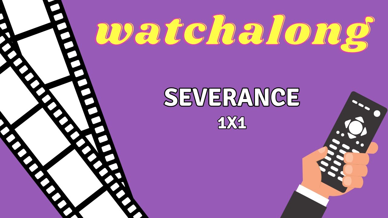 Severance 1x1 (Caleb) Watchalong - YouTube