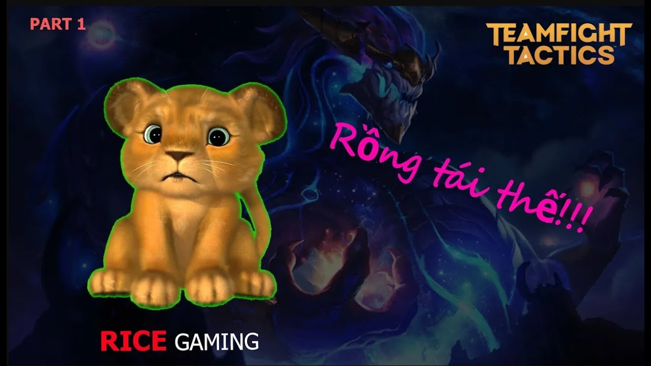 Rice | League of Legends TFT | Rice Cố lên nào - YouTube
