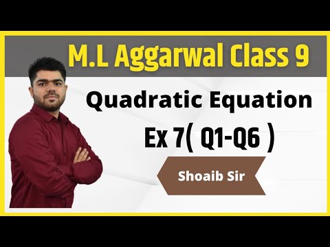 Class 9 | M.L Aggarwal | Quadratic Equation | Ex 7 | Part 01 - YouTube