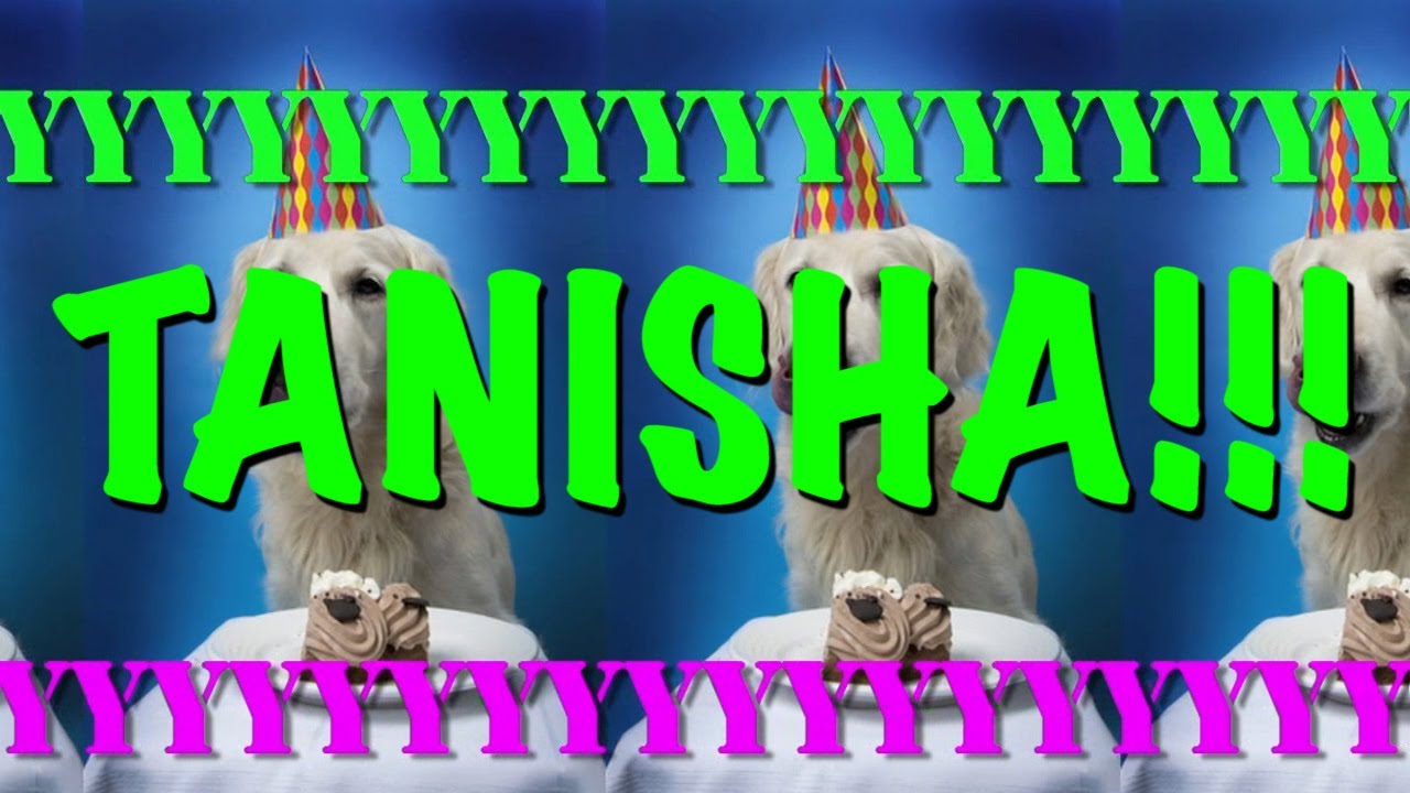 HAPPY BIRTHDAY TANISHA! - EPIC Happy Birthday Song - YouTube