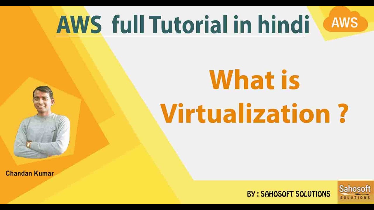 What is Virtualization | AWS Solution Architect Tutorial in hindi - YouTube