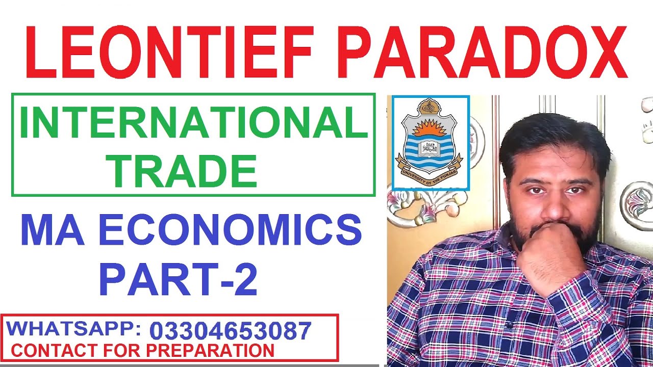 Leontief Paradox || What is paradoxical situation? || Very easy ...