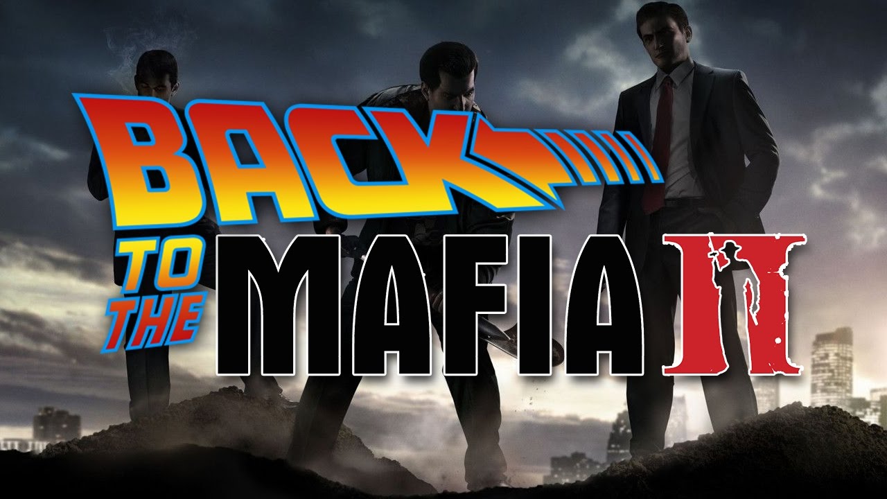 [Replay] 02 - Back To Mafia II - YouTube