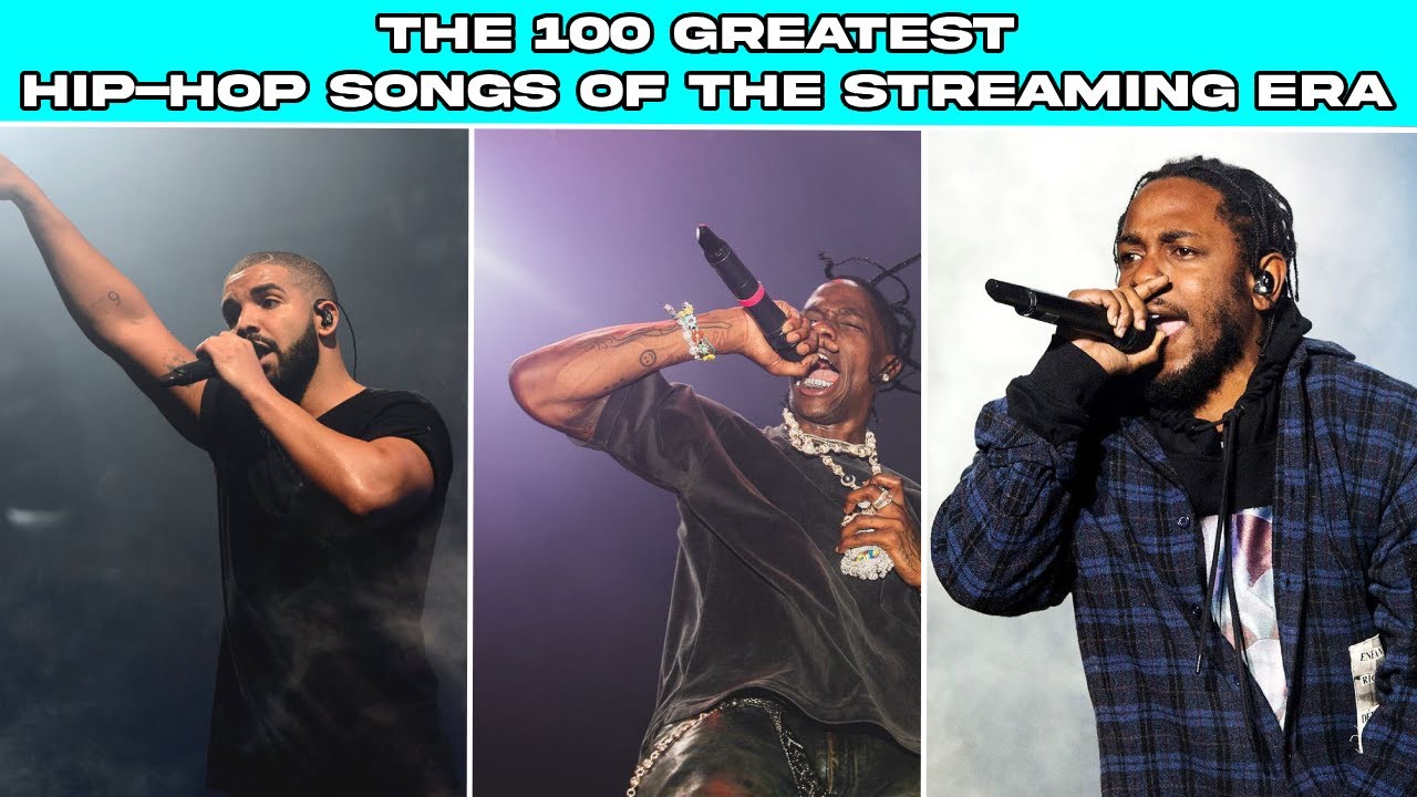 The 100 Greatest Hip Hop Songs Of The Streaming Era By Spotify YouTube the-100-greatest-hip-hop-songs-of-the-streaming-era-by-spotify-youtube