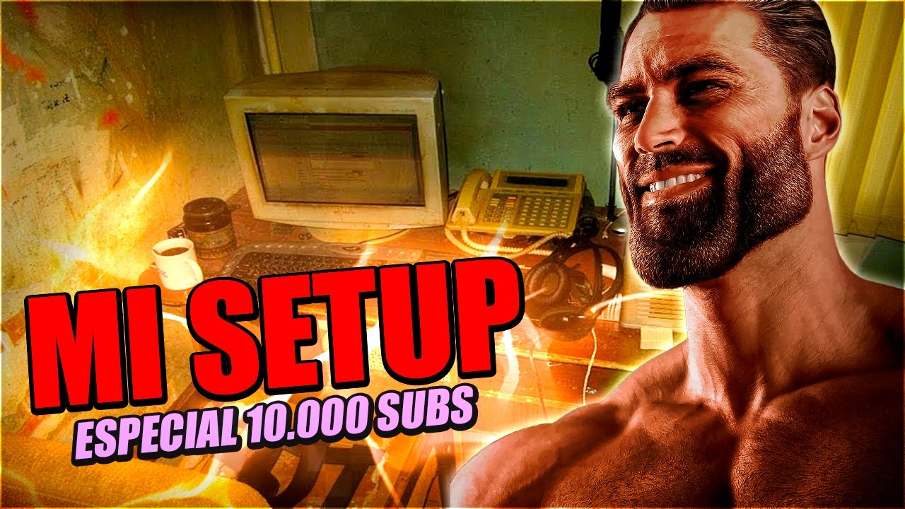 Mi Setup por 10,000 Subs. - YouTube