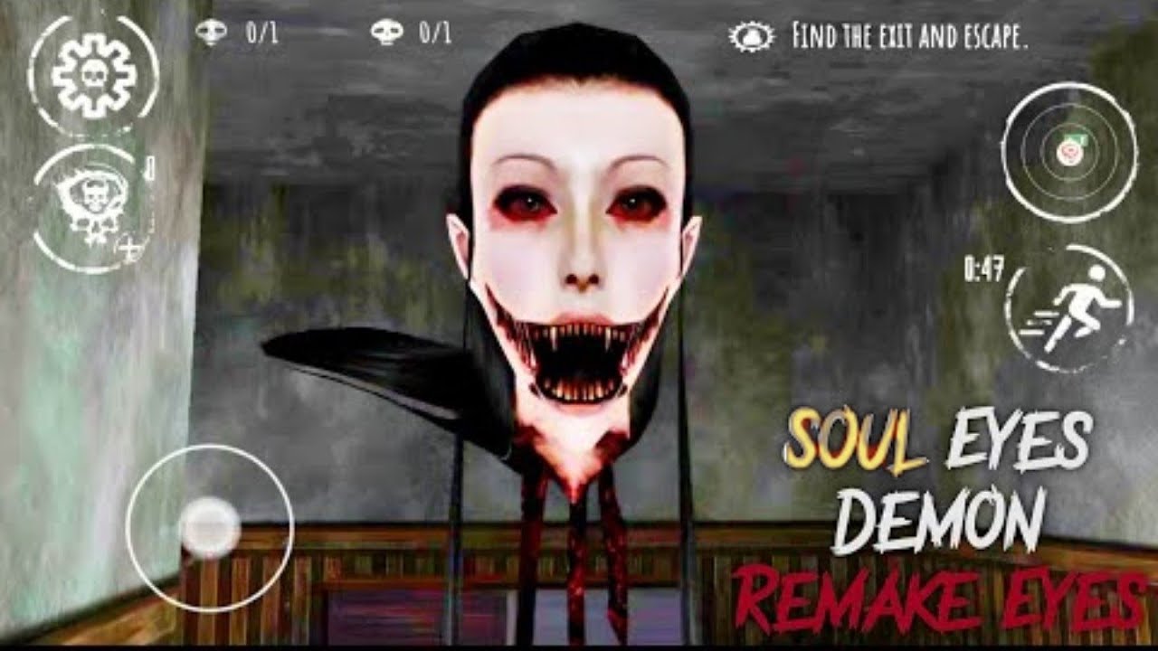 || Soul Eyes Demon Remake Eyes Horror Game Android Full Gameplay - YouTube