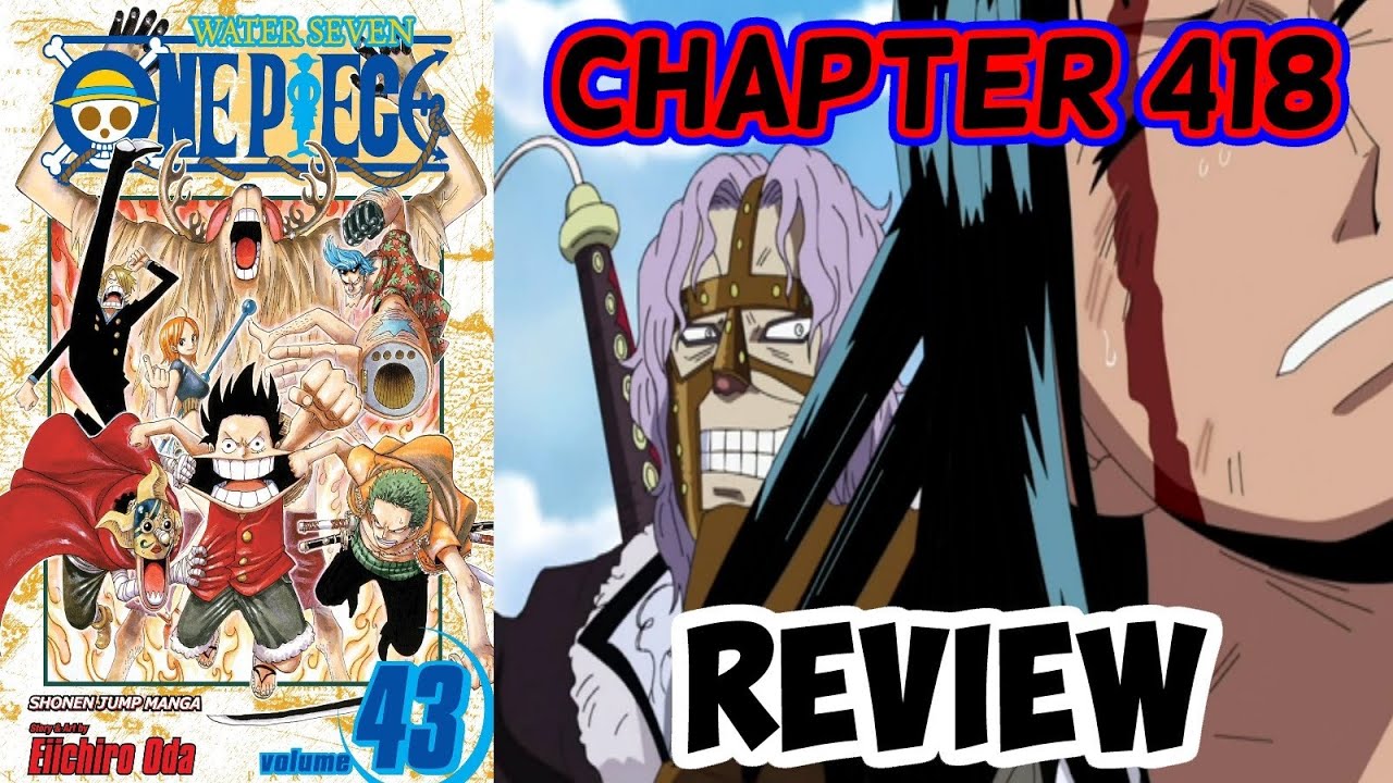 One Piece Chapter 418 Review - Luffy vs. Rob Lucci - YouTube