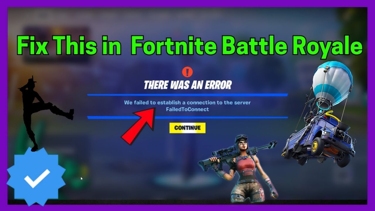 Fix "We Failed to Establish a Connection to the Server" in Fortnite 🕊️ ...