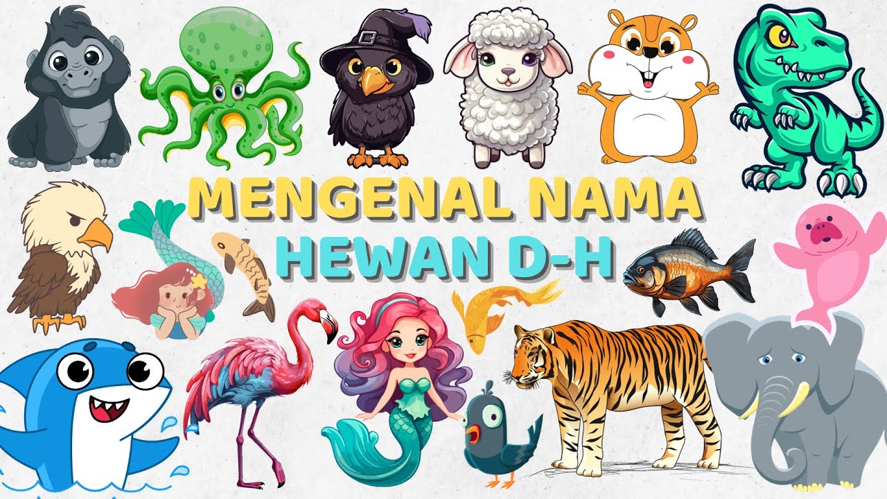 Belajar Mengenal Nama-Nama Hewan Huruf D-H Dalam Bahasa Inggris ...