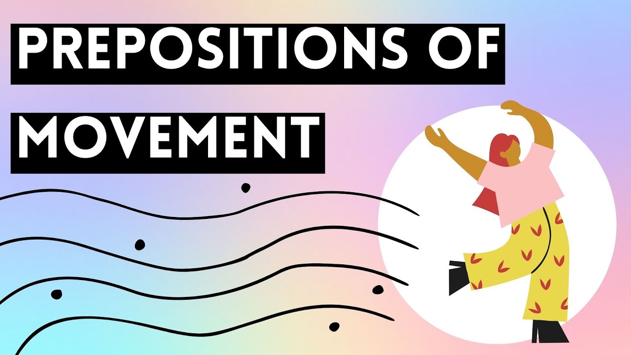 Prepositions of Movement 🚶🏽‍♂️| Grammar | Easy Peasy English - YouTube
