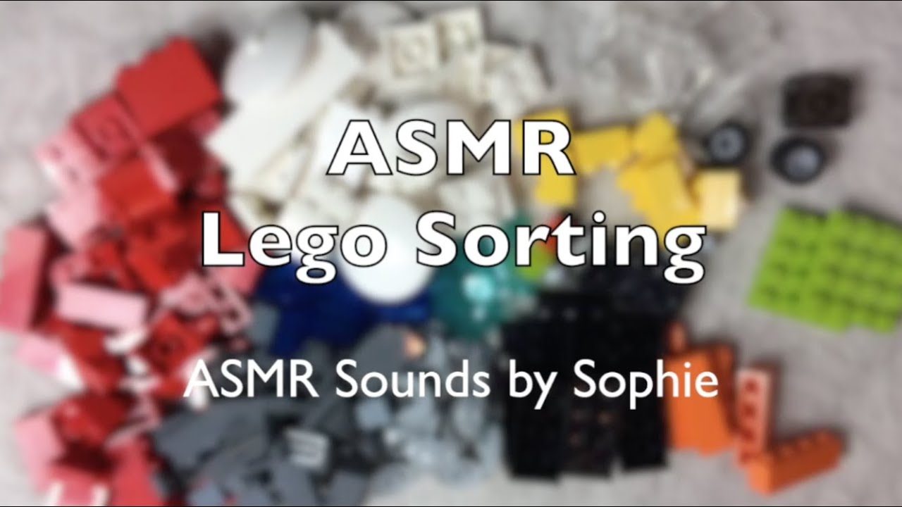 ASMR LEGOS (ASMR, trigger, sounds, sorting, relaxing, Youtube, video ...
