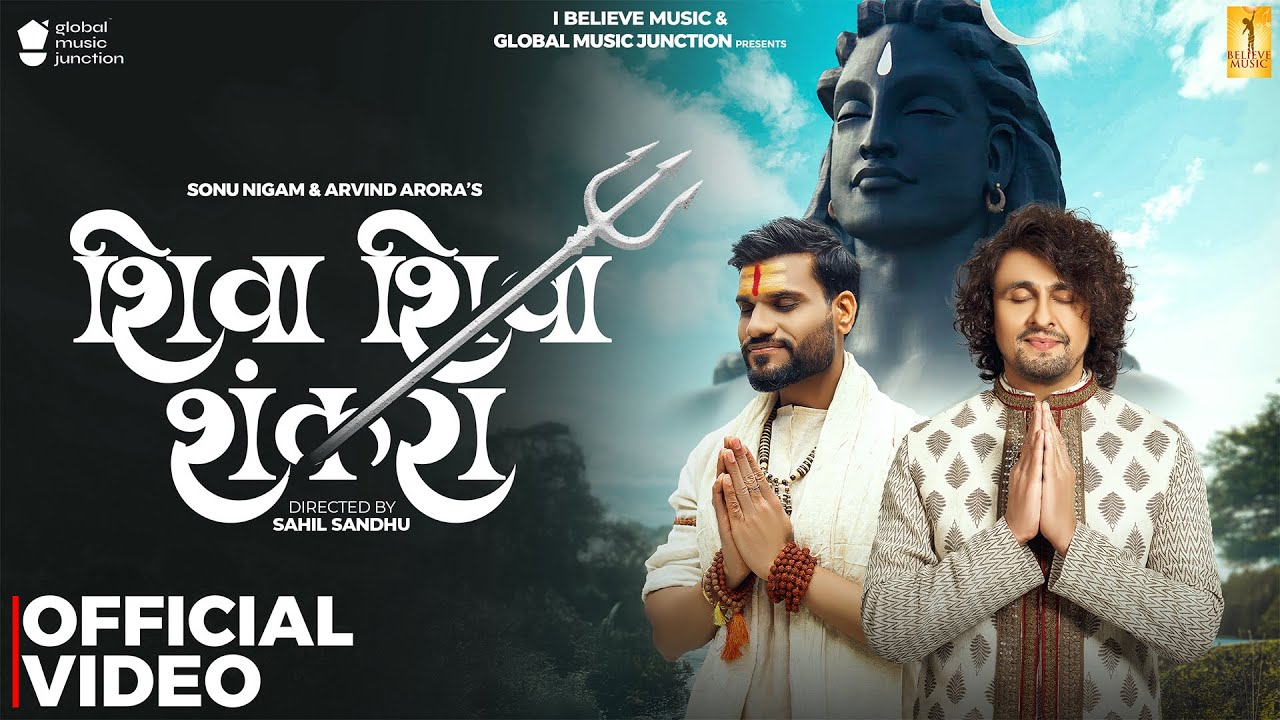 Shiva Shiva Shankara | Sonu Nigam | Shreyas P | Ashutosh A ...