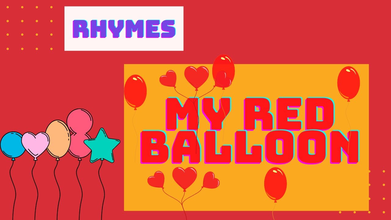 My Red balloon। English Rhymes।Rhymes। Poems । - YouTube