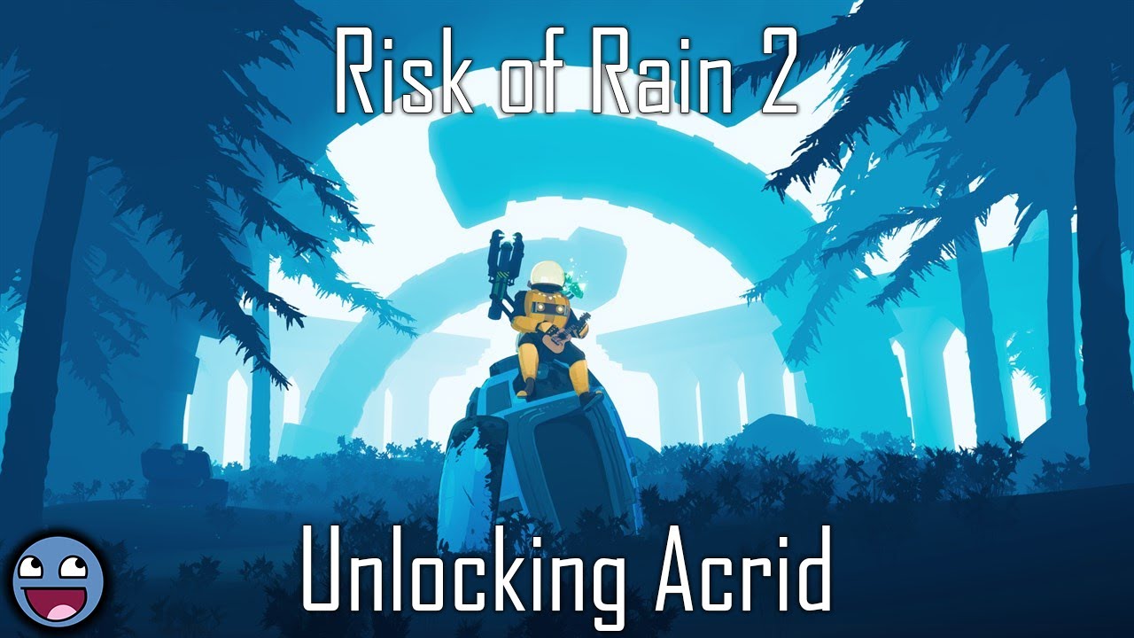 Risk of Rain 2 | Unlocking Acrid | Normal Difficulty | Ultra Settings ...