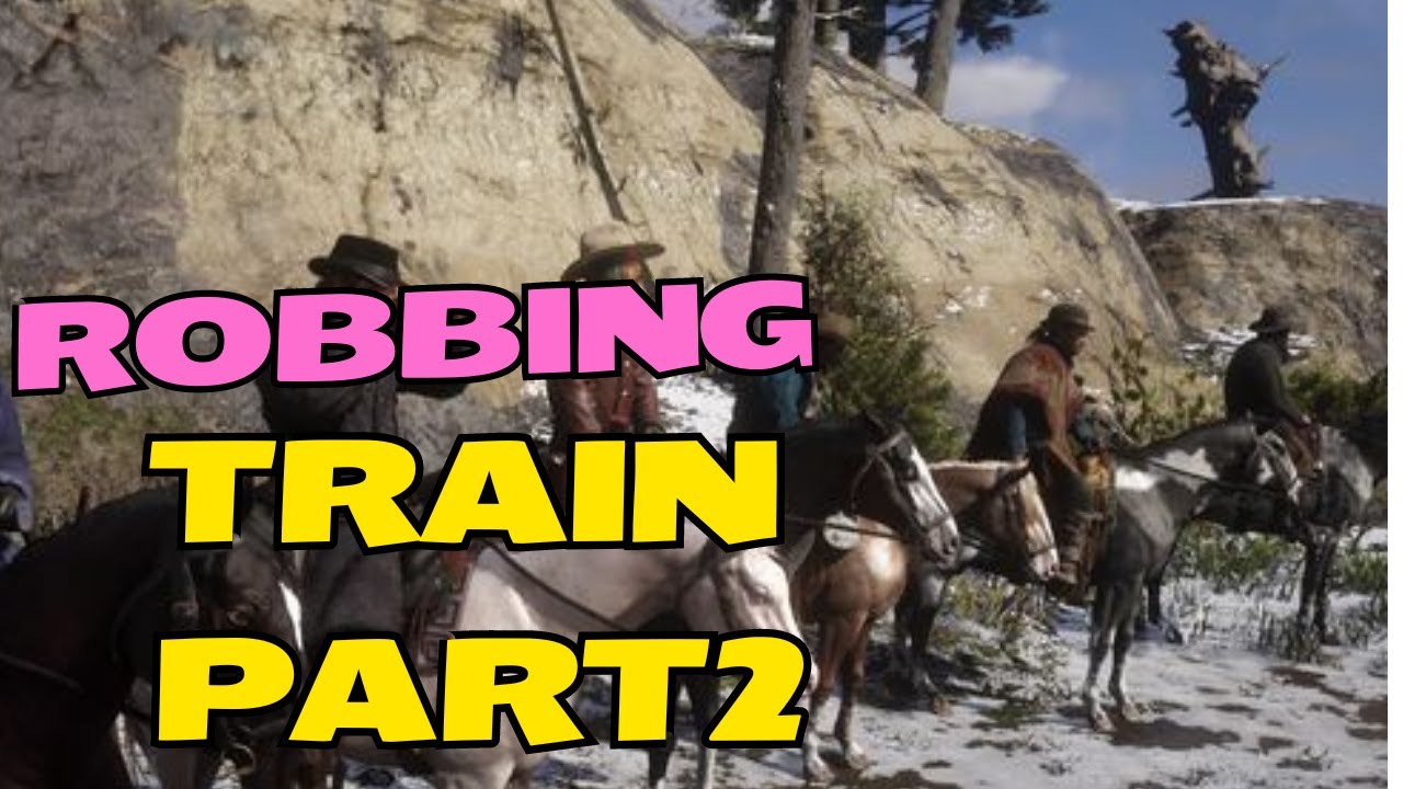 Red Dead Redemption 2 Mission Robbing the Train Part 2 Full Gameplay 4K ...