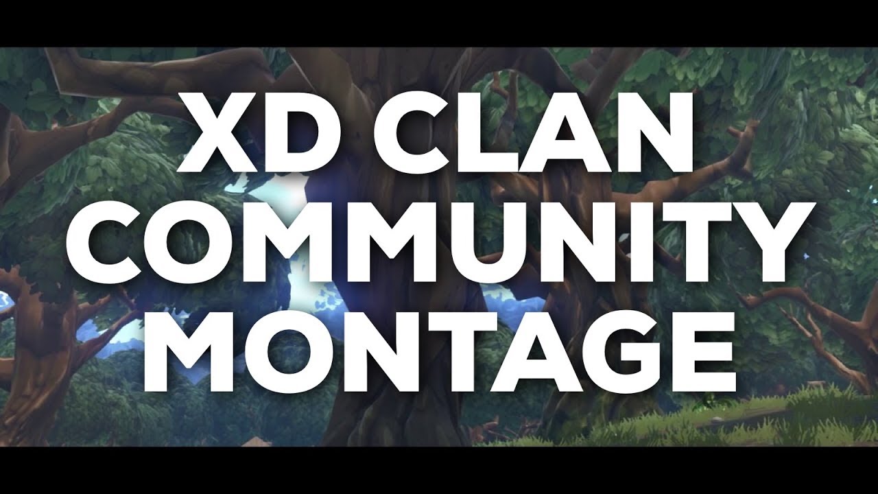 xd clan community montage - YouTube