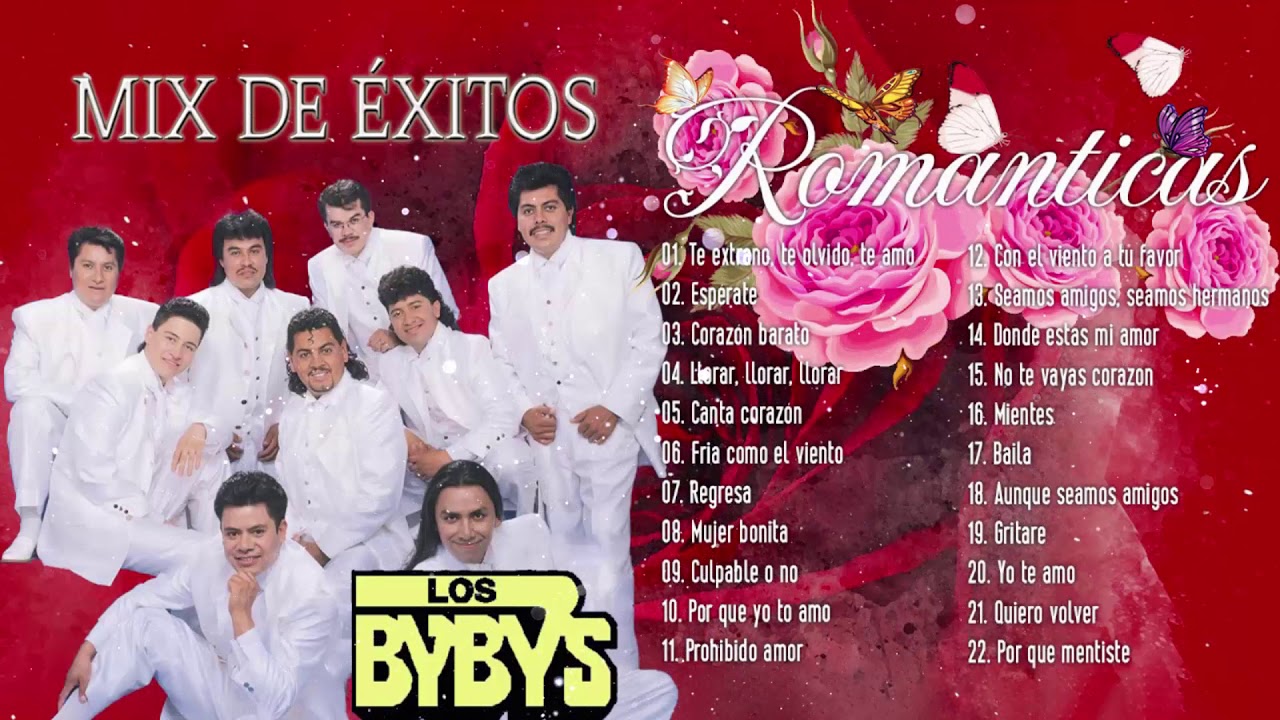 LOS BYBYS MIX ÉXITOS SUS MEJORES CANCIONES LOS BYBYS || VIEJITAS PERO ...