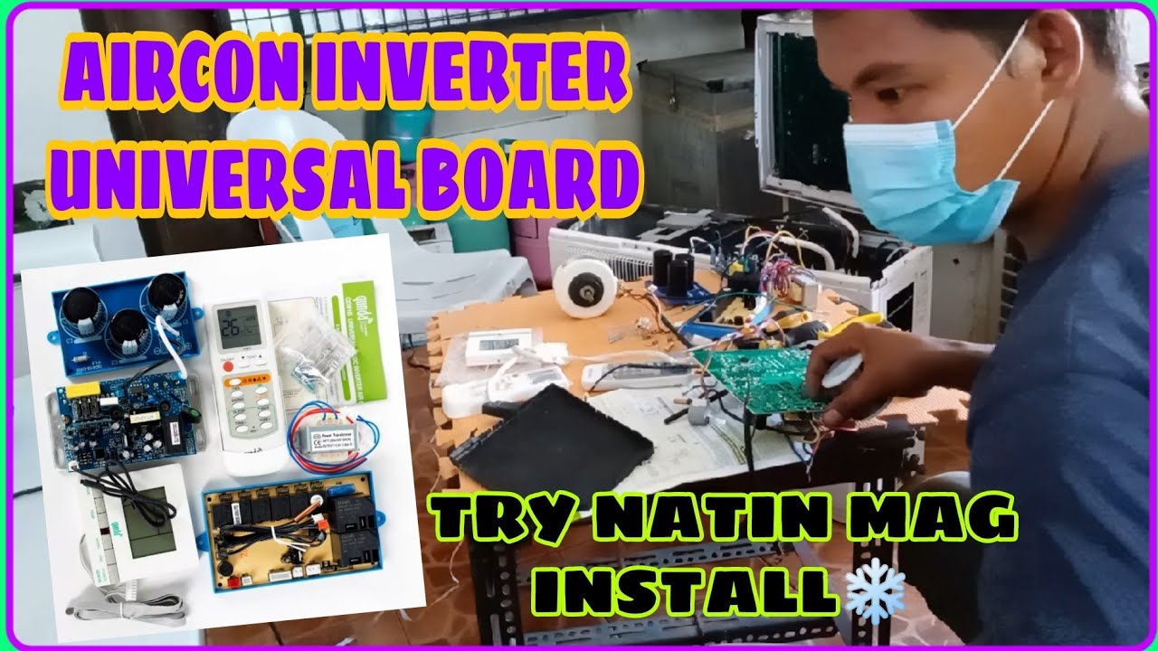 UNIVERSAL INVERTER BOARD CONVERTION ON SPLIT TYPE AIRCON | UNIVERSAL ...