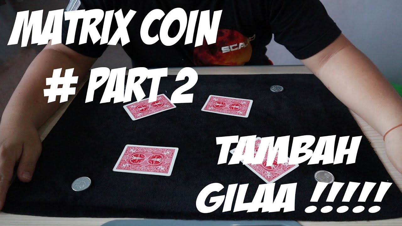 COIN MATRIX edisi Part 2 !!!! - YouTube