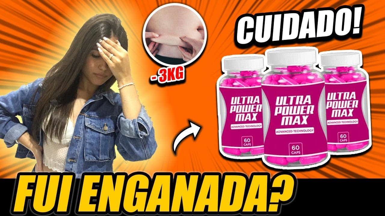 Ultra Power Max Funciona? Ultra Power Max Antes e Depois? Ultra Power ...