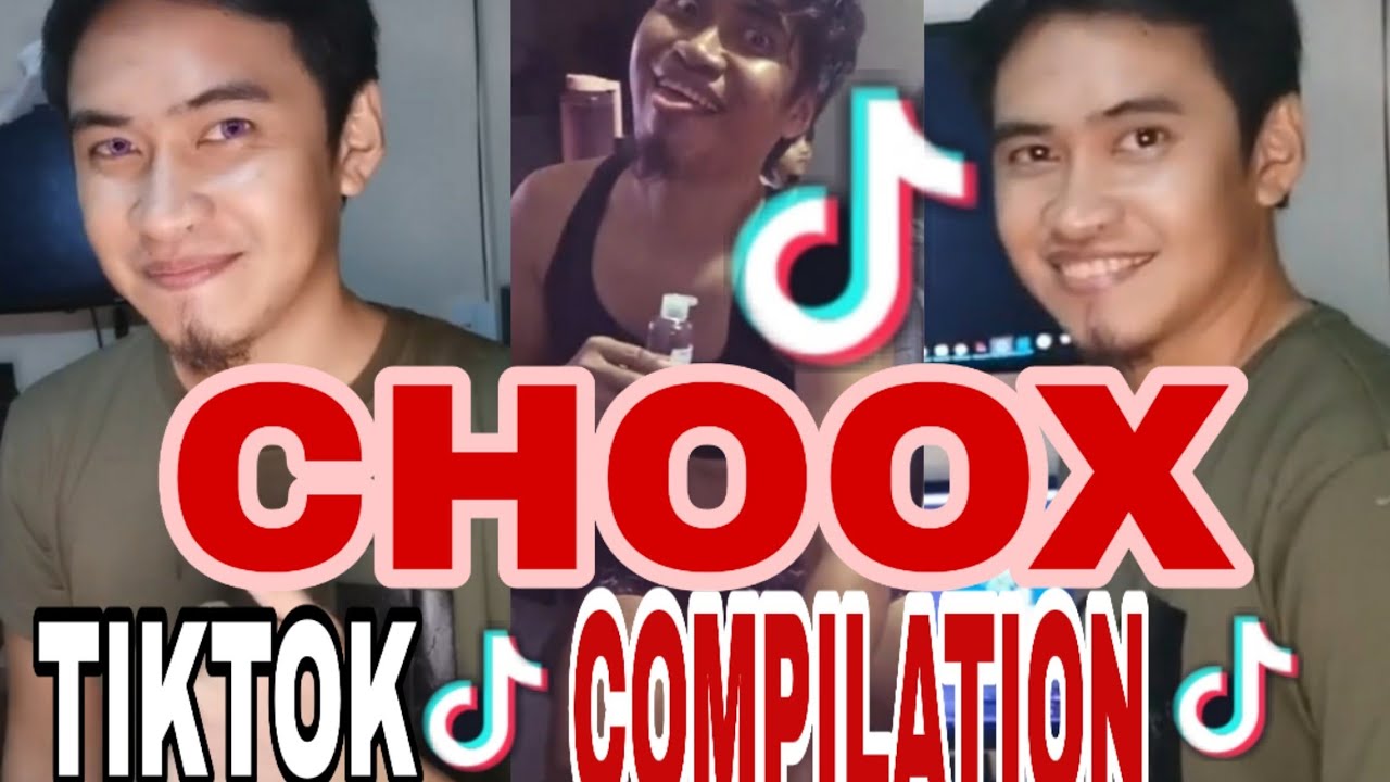 CHOOX TIKTOK COMPILATION LODI KA TALAGA CHOOX - YouTube