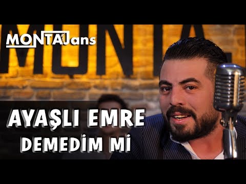 Ayaşlı Emre - Demedim Mi (Akustik Performans)