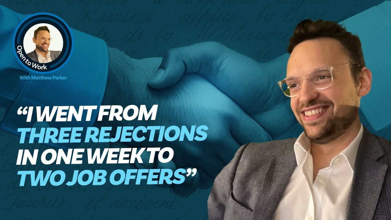 Matthew Parker: "I Went From Three Rejections In One Week To Two Job ...