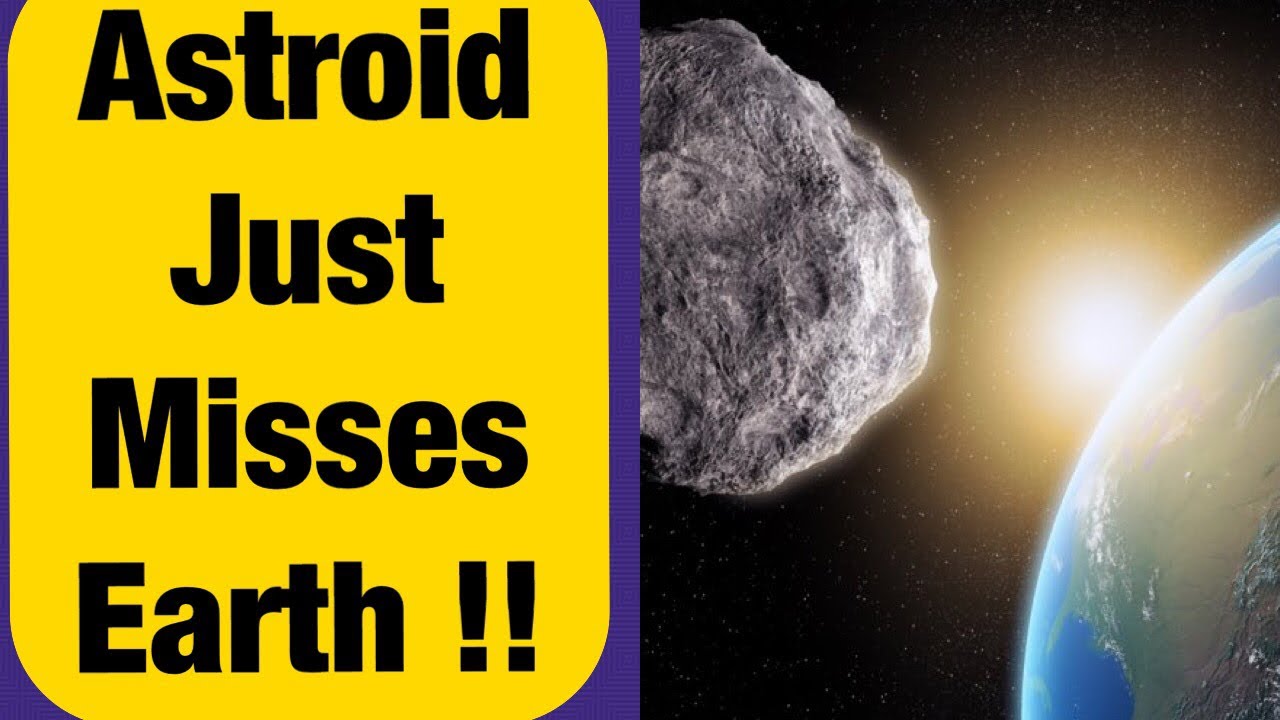 Asteroid 2019 OK Just Misses Earth !! July 25th, 2019. - YouTube