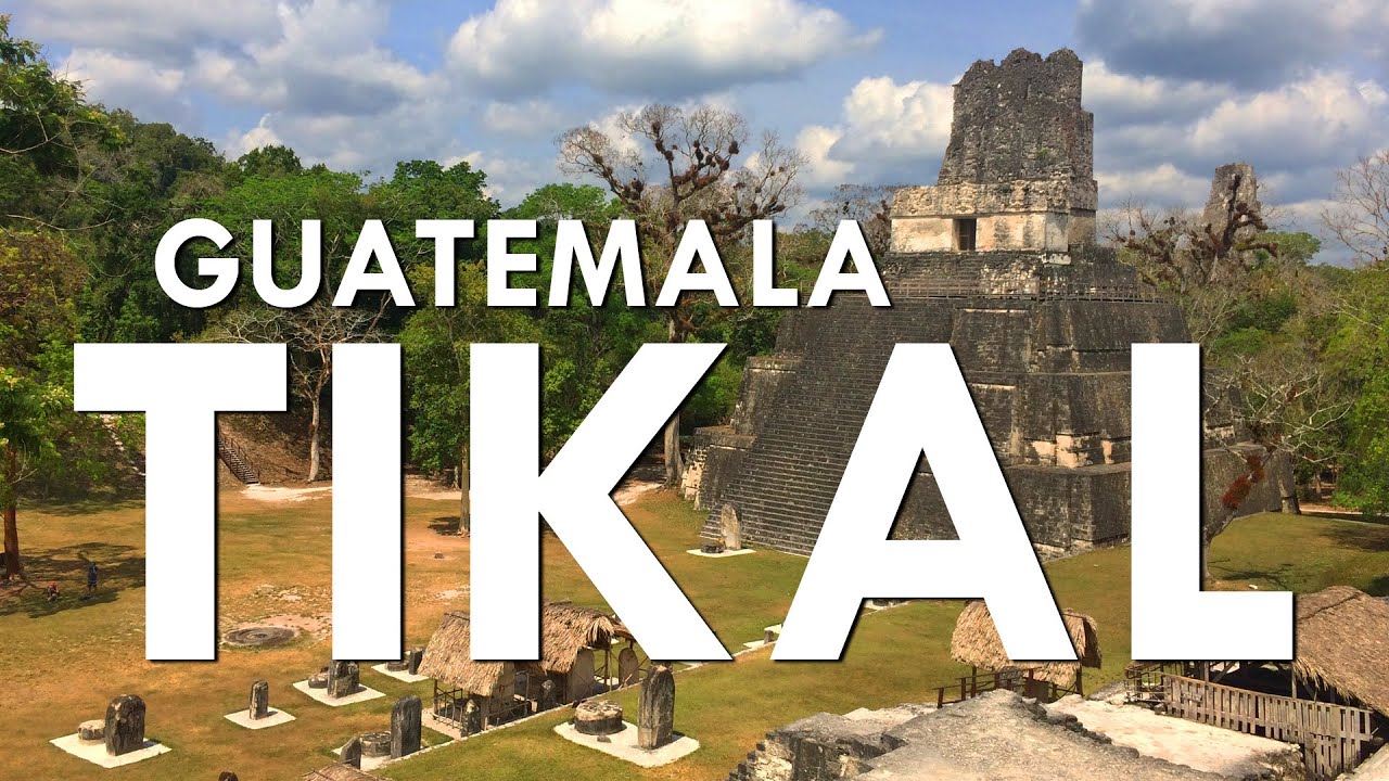 Tikal, la maravilla maya de la humanidad - Guía Guatemala #4 - YouTube