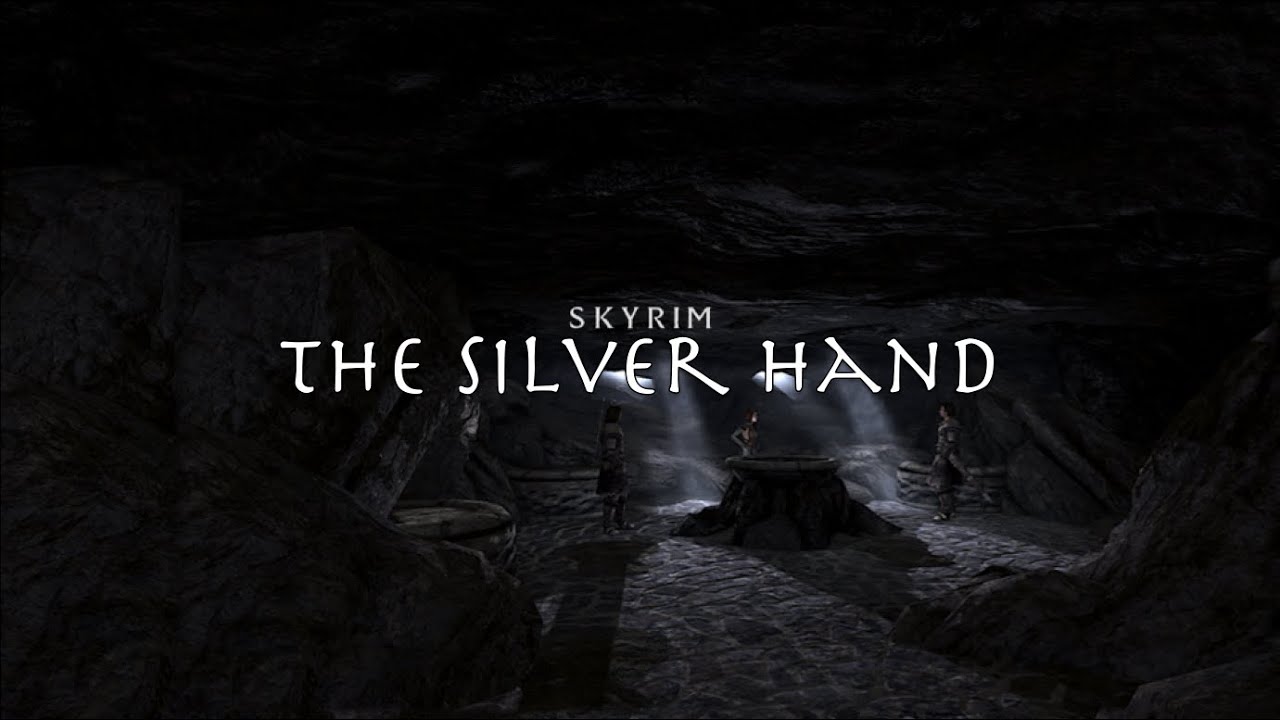 Skyrim : The Silver Hand (s5-e6) - YouTube