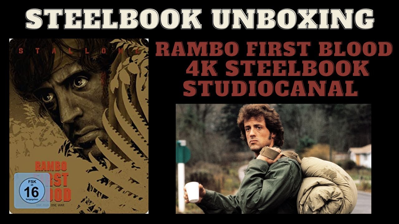 Rambo First Blood - StudioCanal - 4K Steelbook Unboxing - YouTube