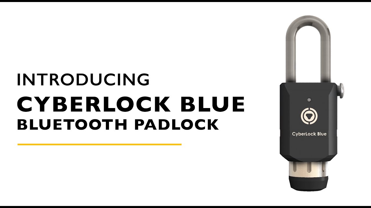 CyberLock Blue Padlock - High-Security Keyless Bluetooth Padlock - YouTube