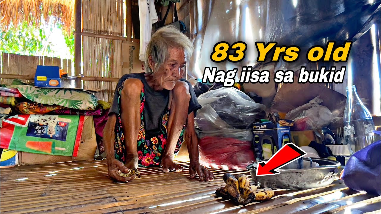 BAKIT SIYA NG IISA?83 YEARS OLD NA MATANDA SA BUKID - YouTube