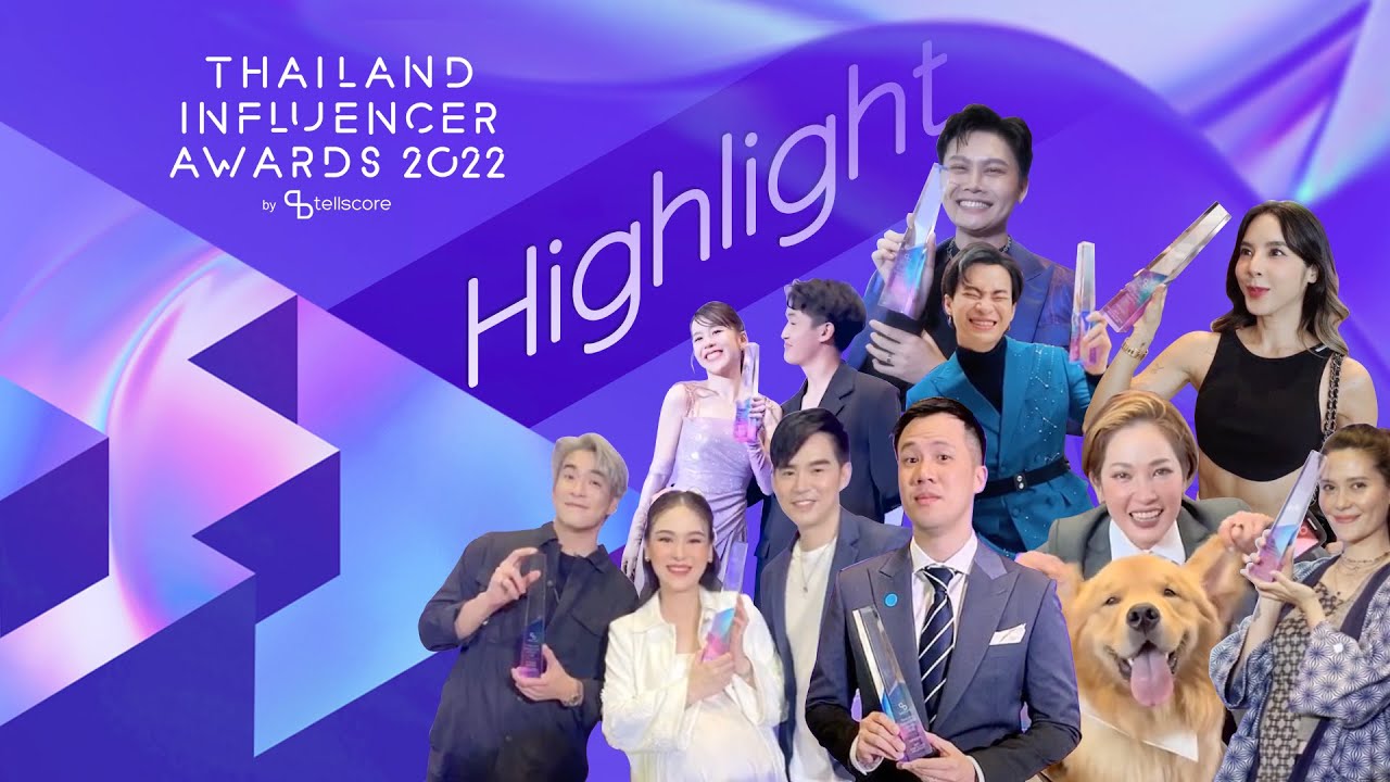 Thailand Influencer Awards 2022 Highlight - YouTube