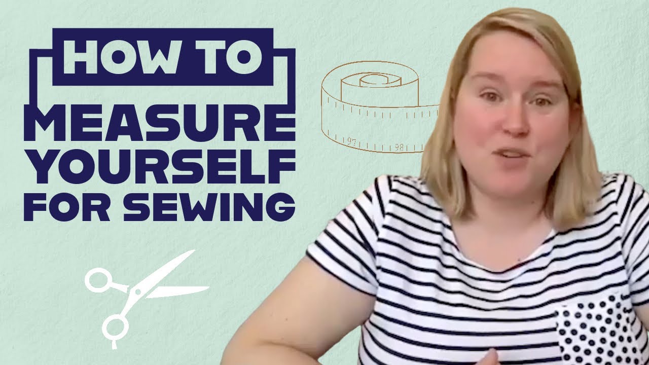 How to take your measurements for sewing - YouTube