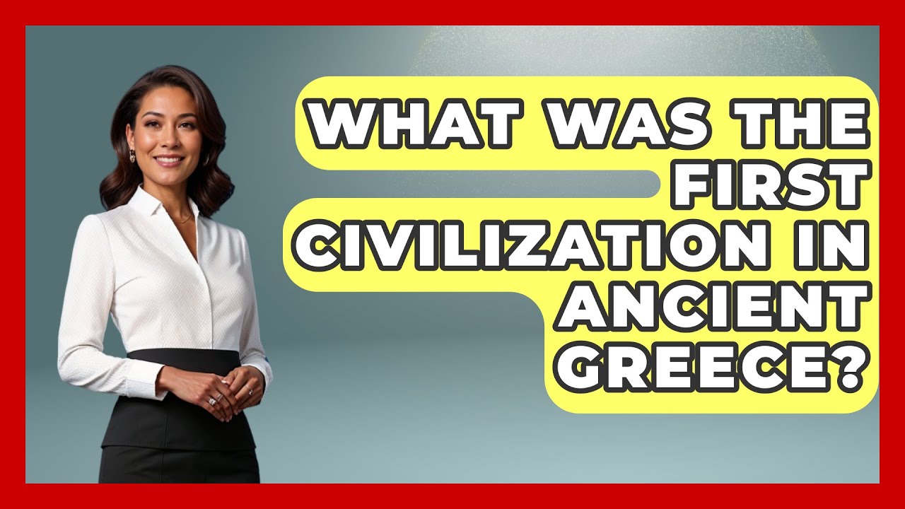 What Was The First Civilization In Ancient Greece? - Ancient Wonders ...