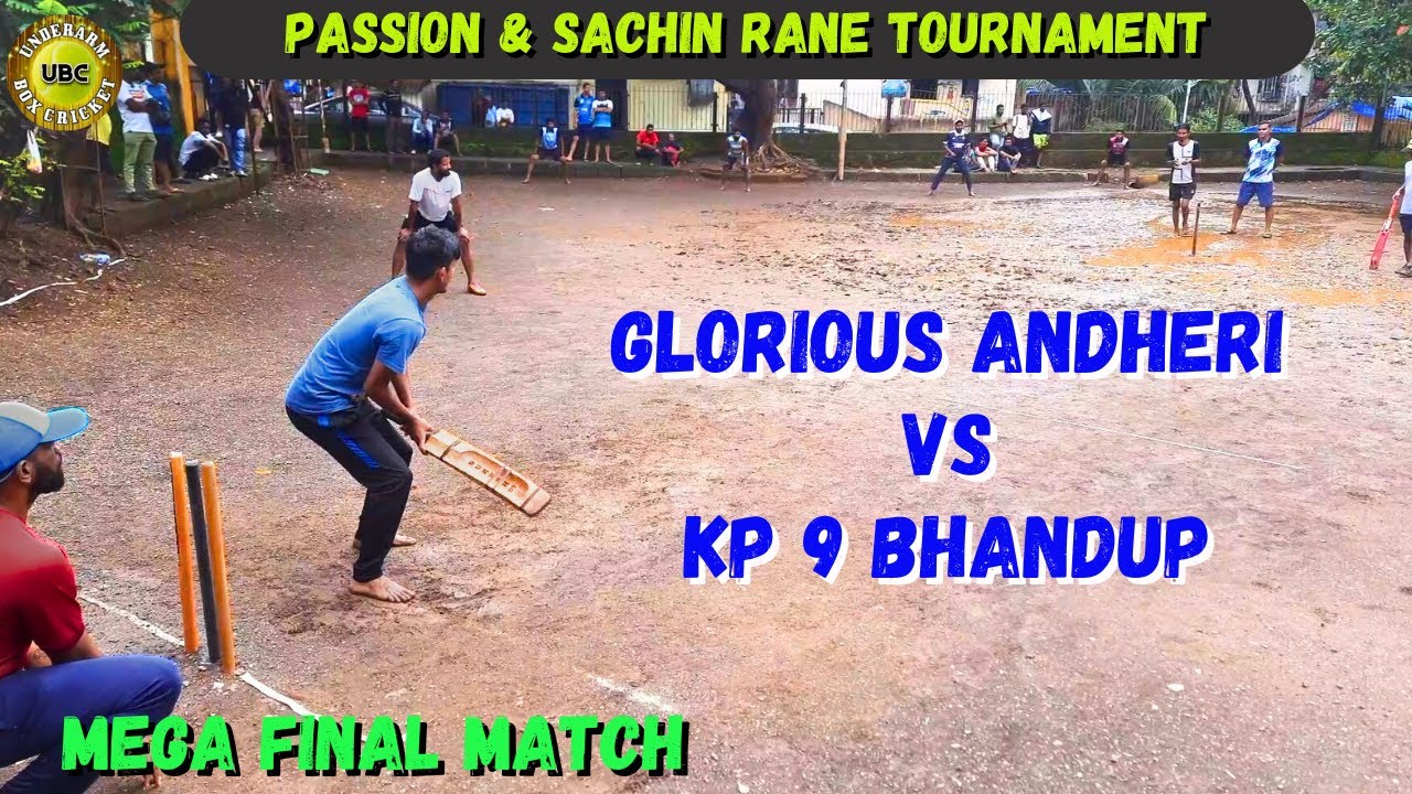 Glorious Andheri Vs KP 9 Bhandup - Passion & Sachin Rane Tournament ...