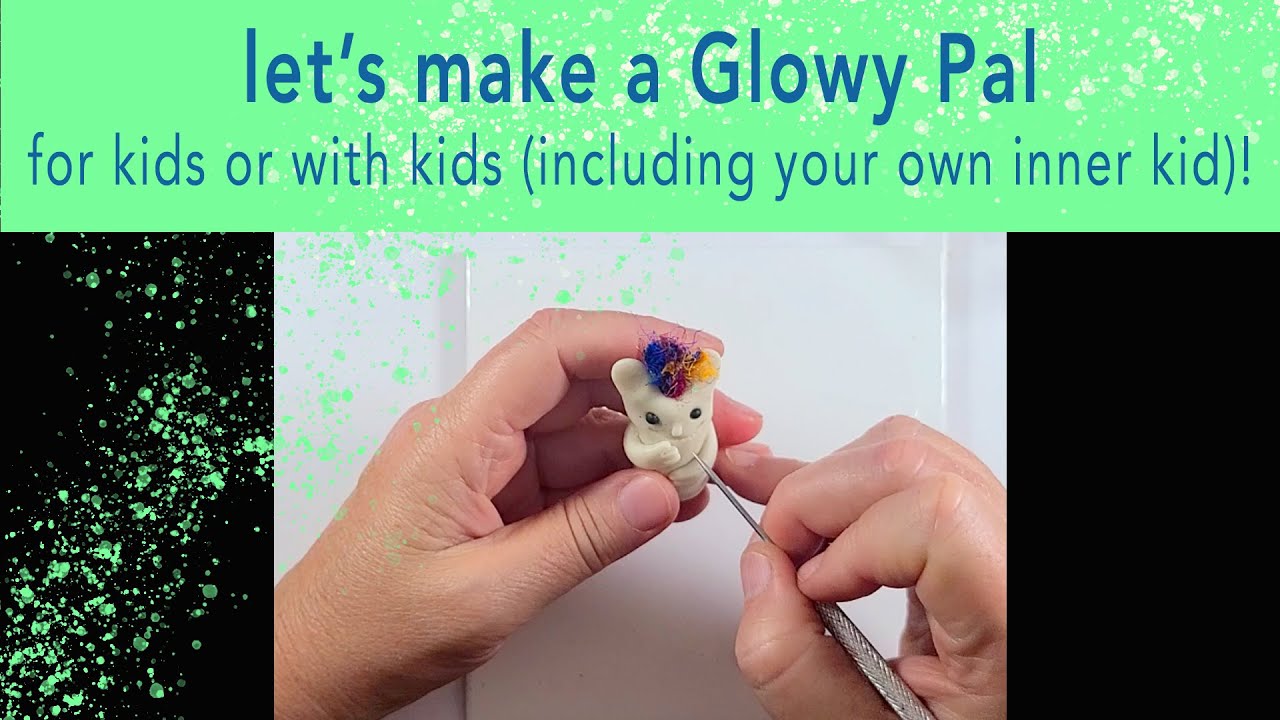 How to make a Glowy Pal with polymer clay - YouTube