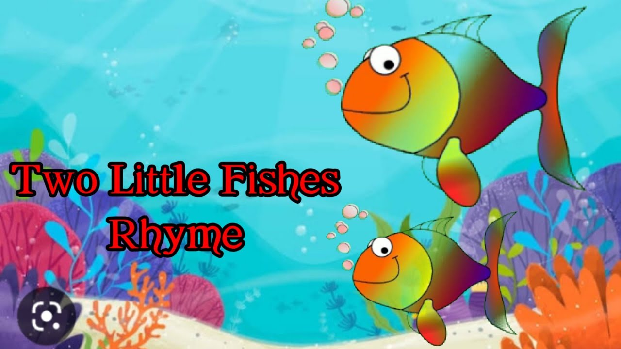Two little fish/KG/ NURSERY Rhymes - YouTube