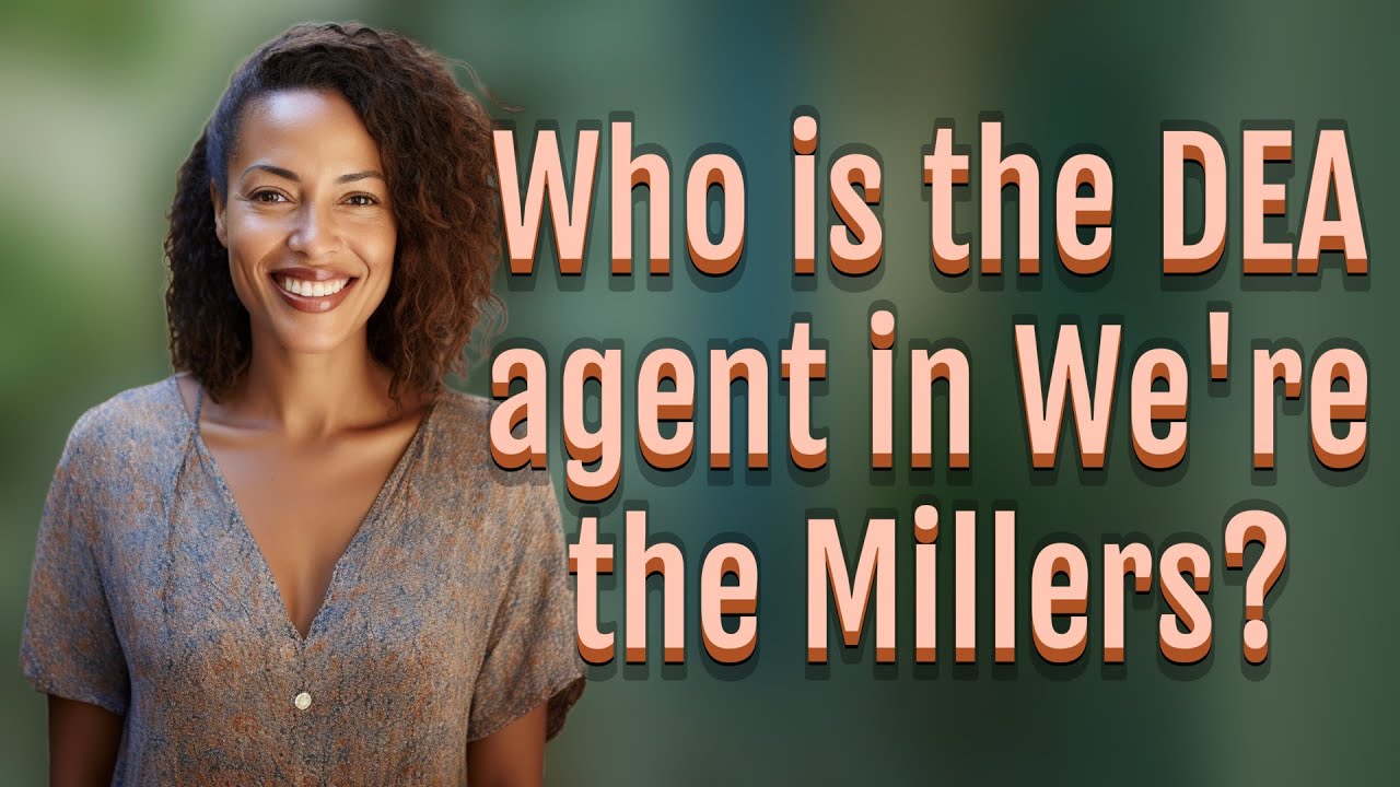 Who is the DEA agent in We're the Millers? - YouTube