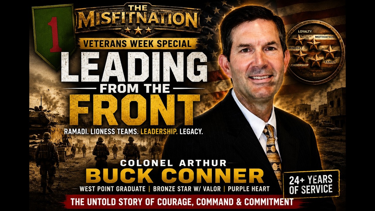 Veterans Week: Leadership, Valor & Legacy with COL (Ret.) Buck Connor ...