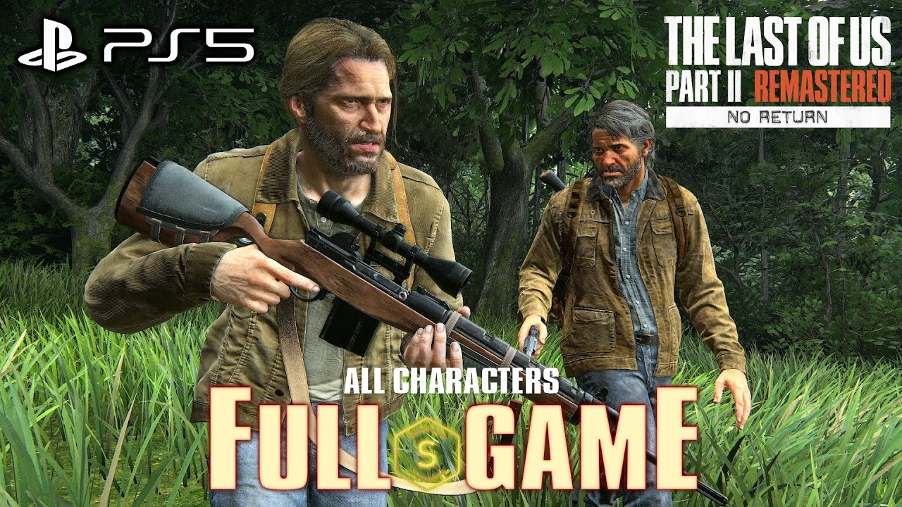 The Last of Us Part 2 Remastered - No Return Mode FULL GAME (All ...