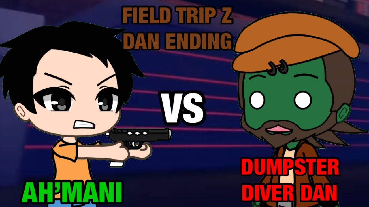 Roblox Field Trip Z [Story] (Dan Ending) - Me vs Dumpster Diver Dan ...