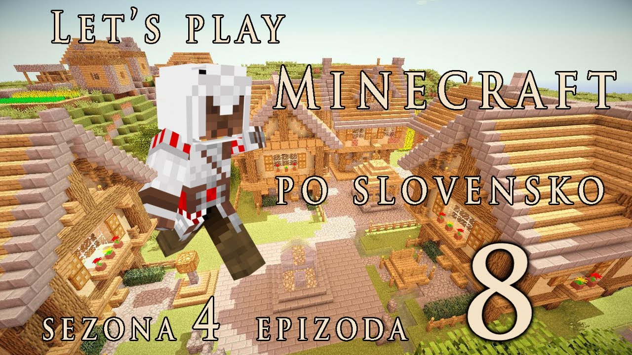 [SLO] Let's play Minecraft po slovensko S4 E8 - Ali naj podrem drevo ...