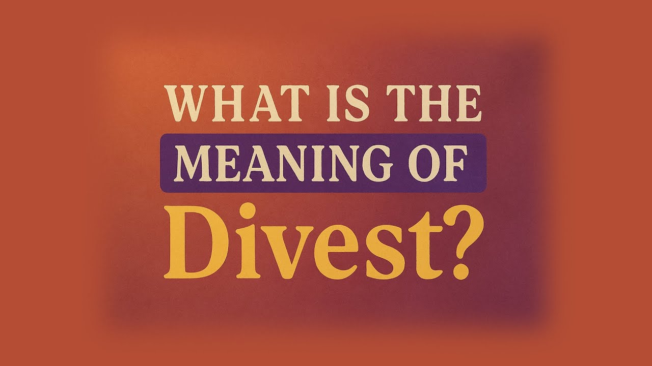 What is the meaning of Divest? - YouTube