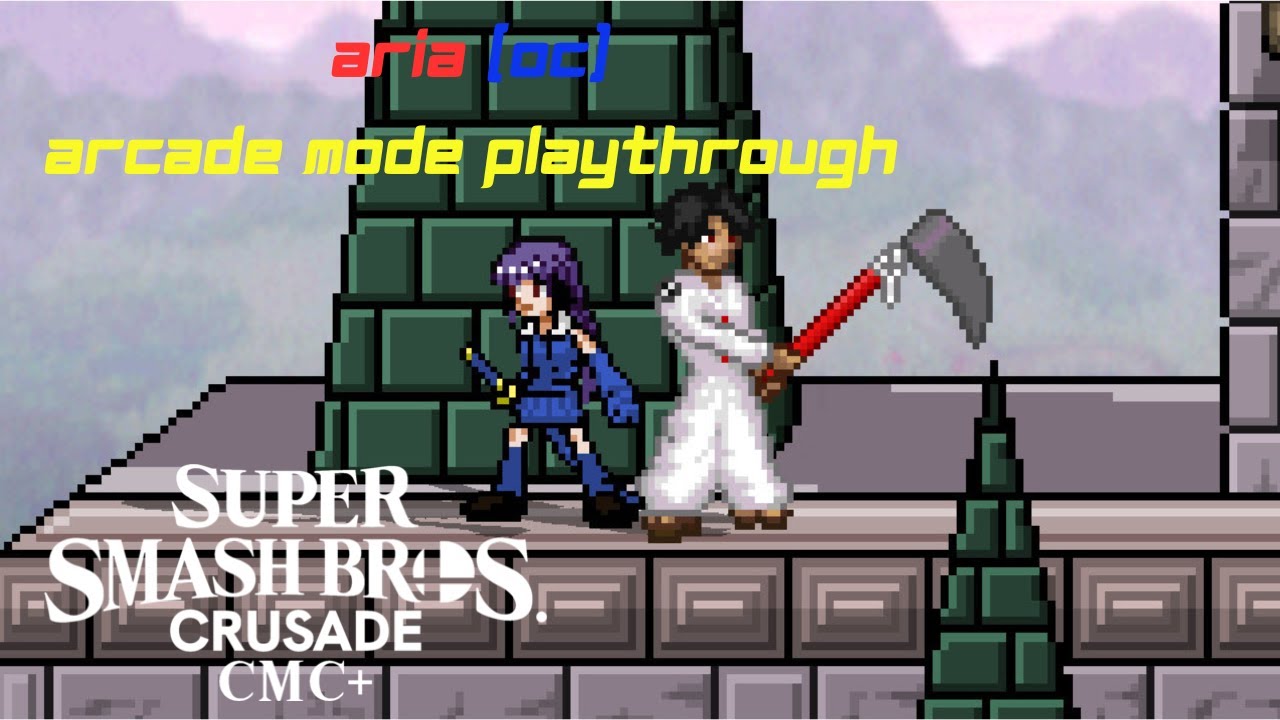 Super Smash Bros. Crusade CMC+ V7 - Aria (OC) Arcade mode playthrough ...