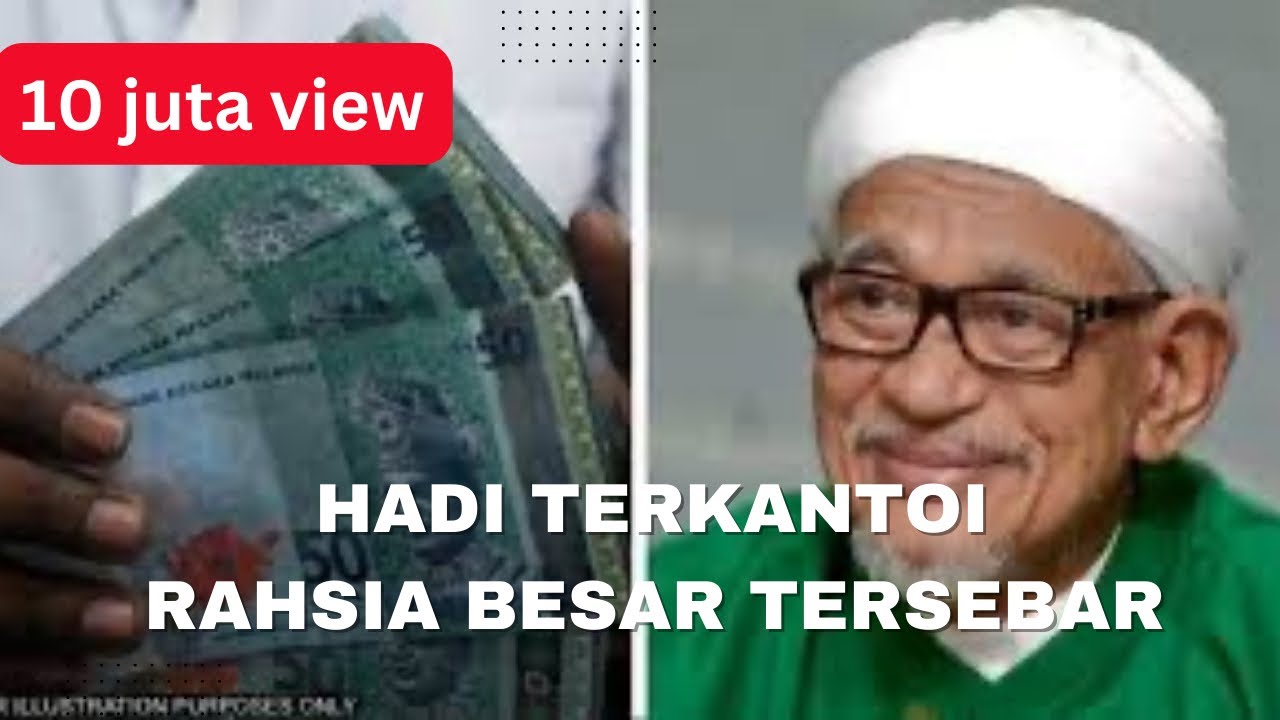 RAHSIA BESAR HADI TERBONGKAR DAN KANTOI! Belum habis isu didakwa ...