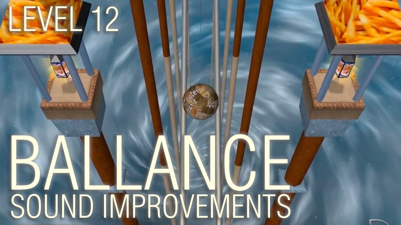 Ballance - Level 12 - Sound Improvements - YouTube